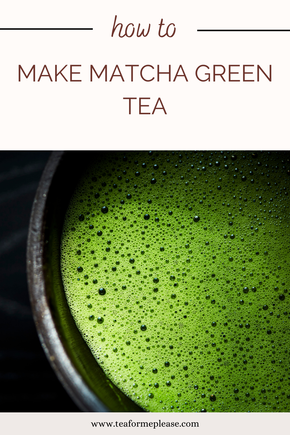 How to Make Matcha - Tea for Me Please
