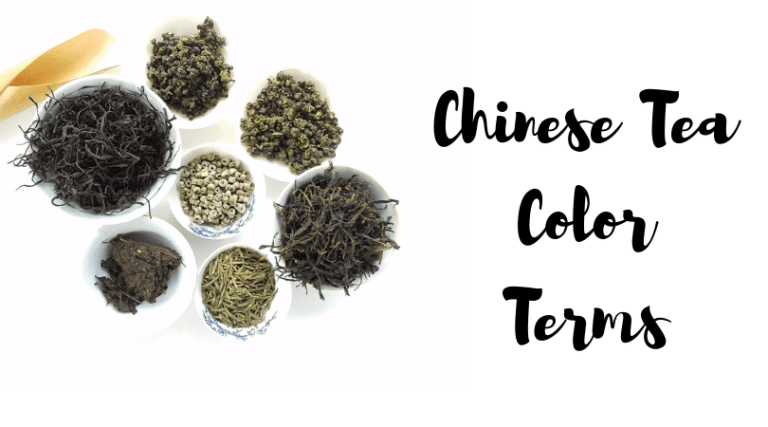 Chinese Tea Color Terms - What You Need to Know - Tea for Me Please