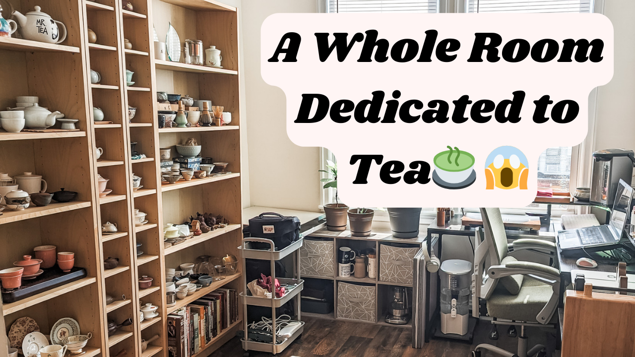 Revealing My New Tea Room! - Tea for Me Please
